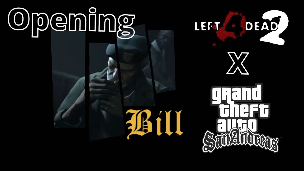 L4D2 Opening (GTA: San Andreas Style) - YouTube