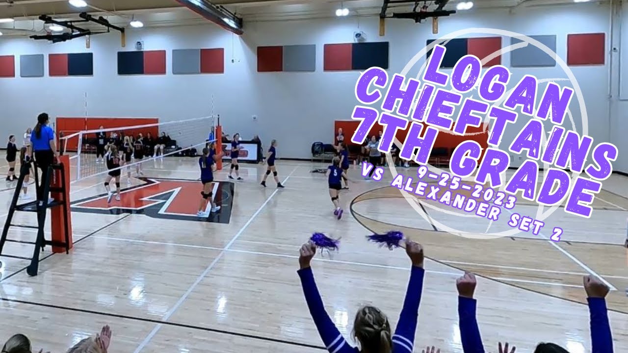 Logan Chieftains vs Alexander 7th Grade Volleyball 9-25-2023 Set 2 ...