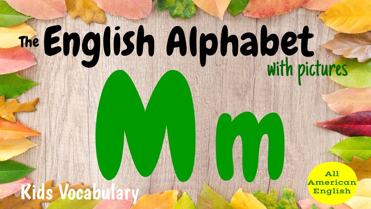 The English Alphabet | Letter M | Words with Pictures | All American ...