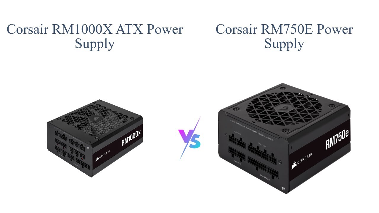 Corsair RM1000x vs RM750e (2023) Power Supply Comparison 🌟 - YouTube