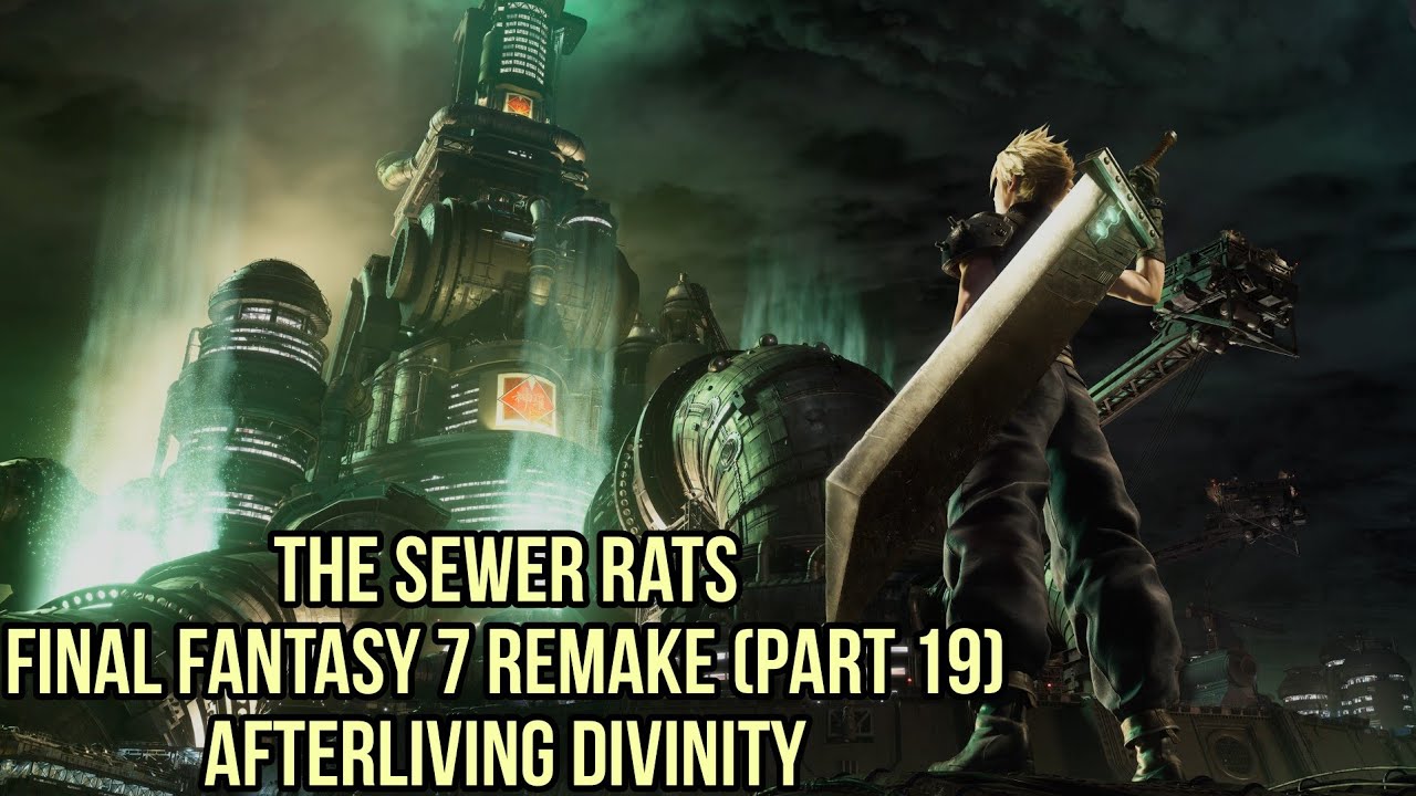 The Sewer Rats | Final Fantasy 7 Remake (Part 19) - YouTube