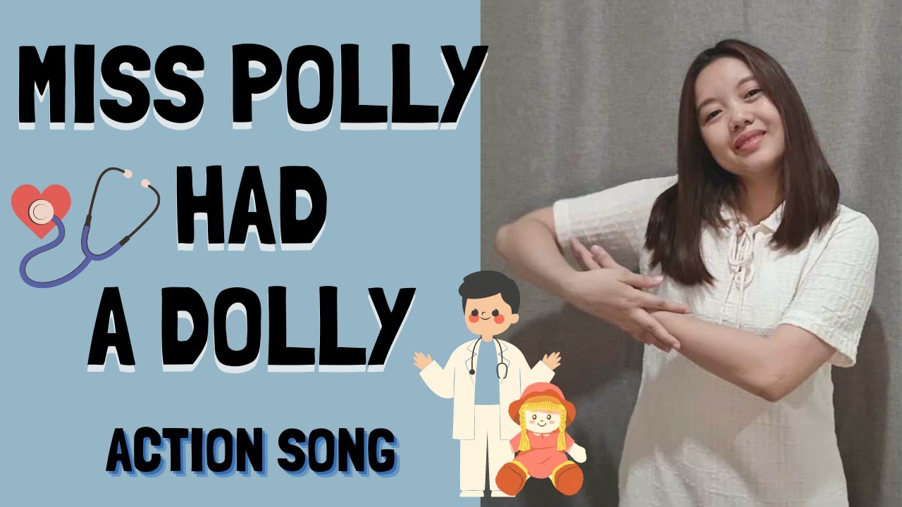 Miss Polly Had A Dolly _ Action Song - YouTube