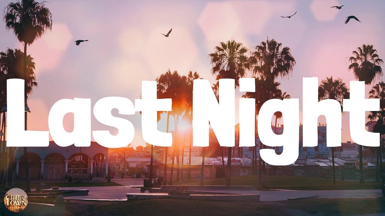 Last Night (Lyrics Mix) Morgan Wallen, Bailey Zimmerman, Chris ...