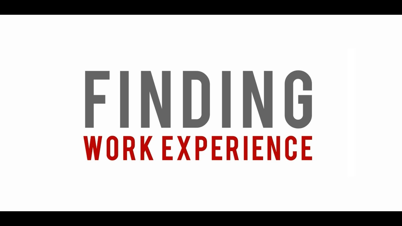 How To Find Work Experience YouTube How To Find Work Experience YouTube