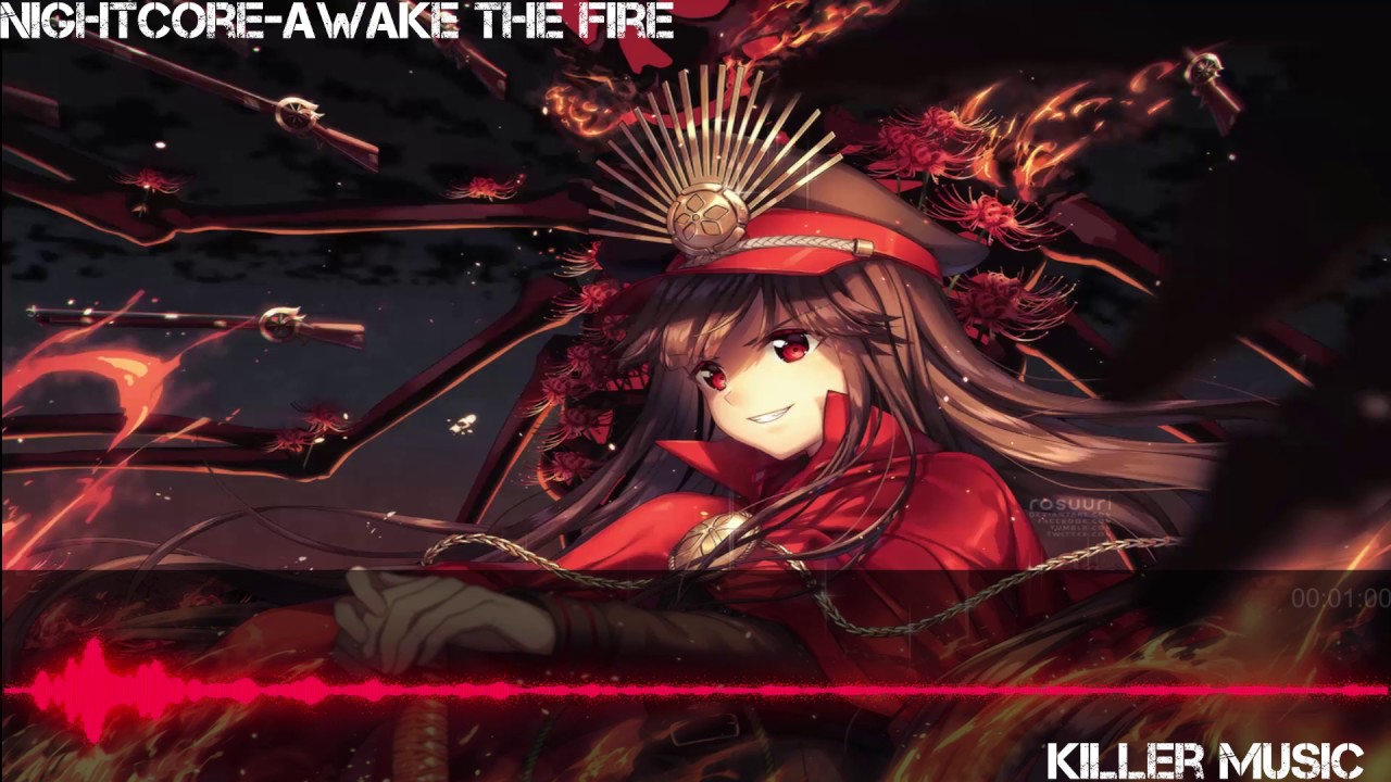 Nightcore~Awake the fire - YouTube