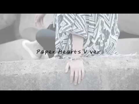 Paper Hearts- Taehyung (BTS' V) version.