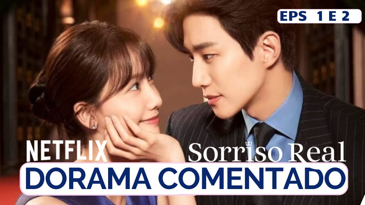 Sorriso real • Ep 1 e 2• Primeiras impressões do Dorama Netflix dublado ...