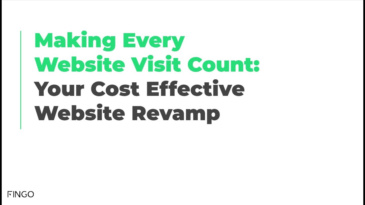 Webinar - Making Every Website Visit Count: Your Cost Effective Website ...