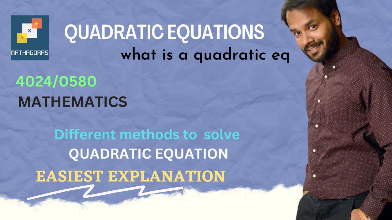 What Is Quadratic Equation And Method To Solve It How To Identify A Quadratic Equation Igcse