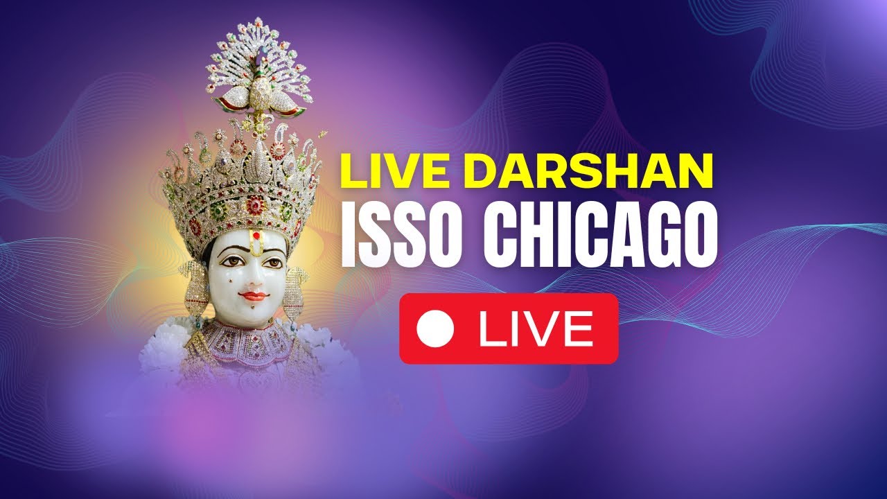 🔴 LIVE - ISSO Chicago Shree Swaminarayan Temple - YouTube