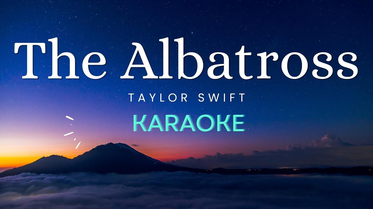 Taylor Swift - The Albatross | Karaoke Version - YouTube