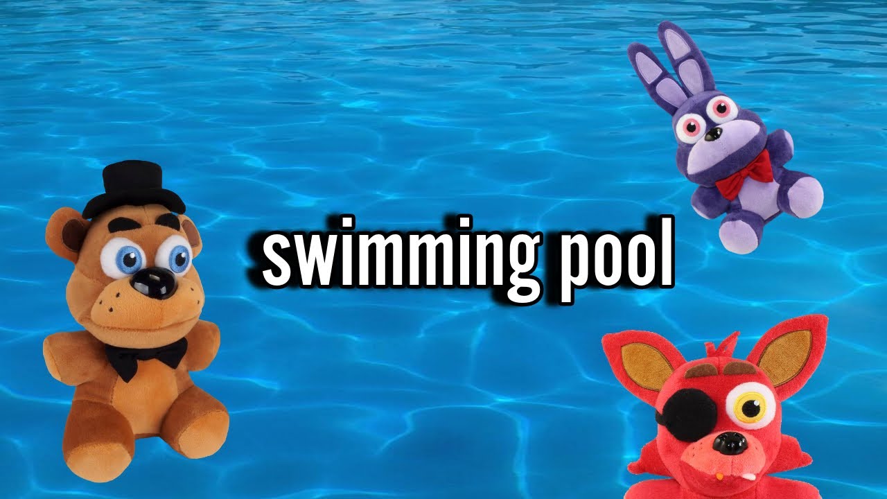 Fnaf plush- the swimming pool!! (Season 3) (ep 5) - YouTube