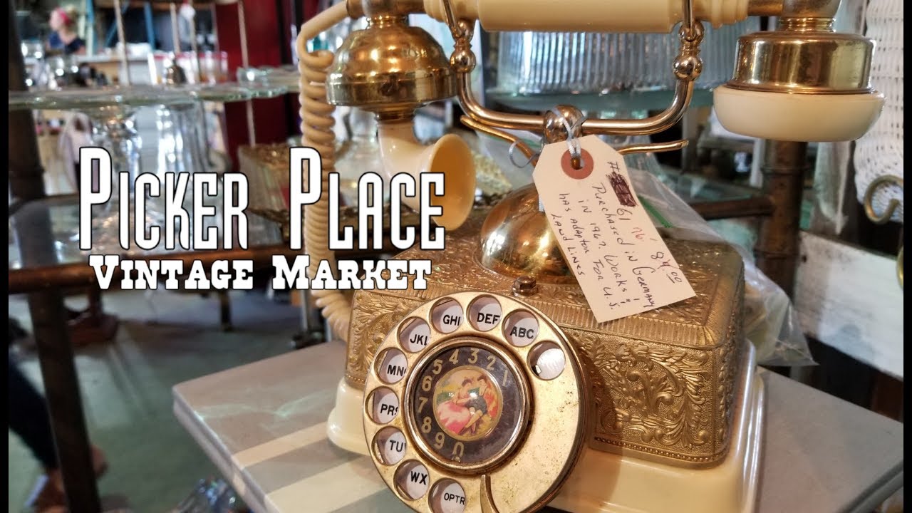 Picker Place - Vintage Market - Only open once a month! - YouTube