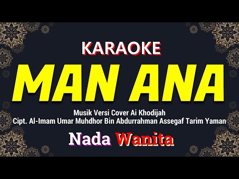 Man Ana Karaoke Nada Wanita / Cewek | Voc. Ai Khodijah @AdiMuhtarChannel