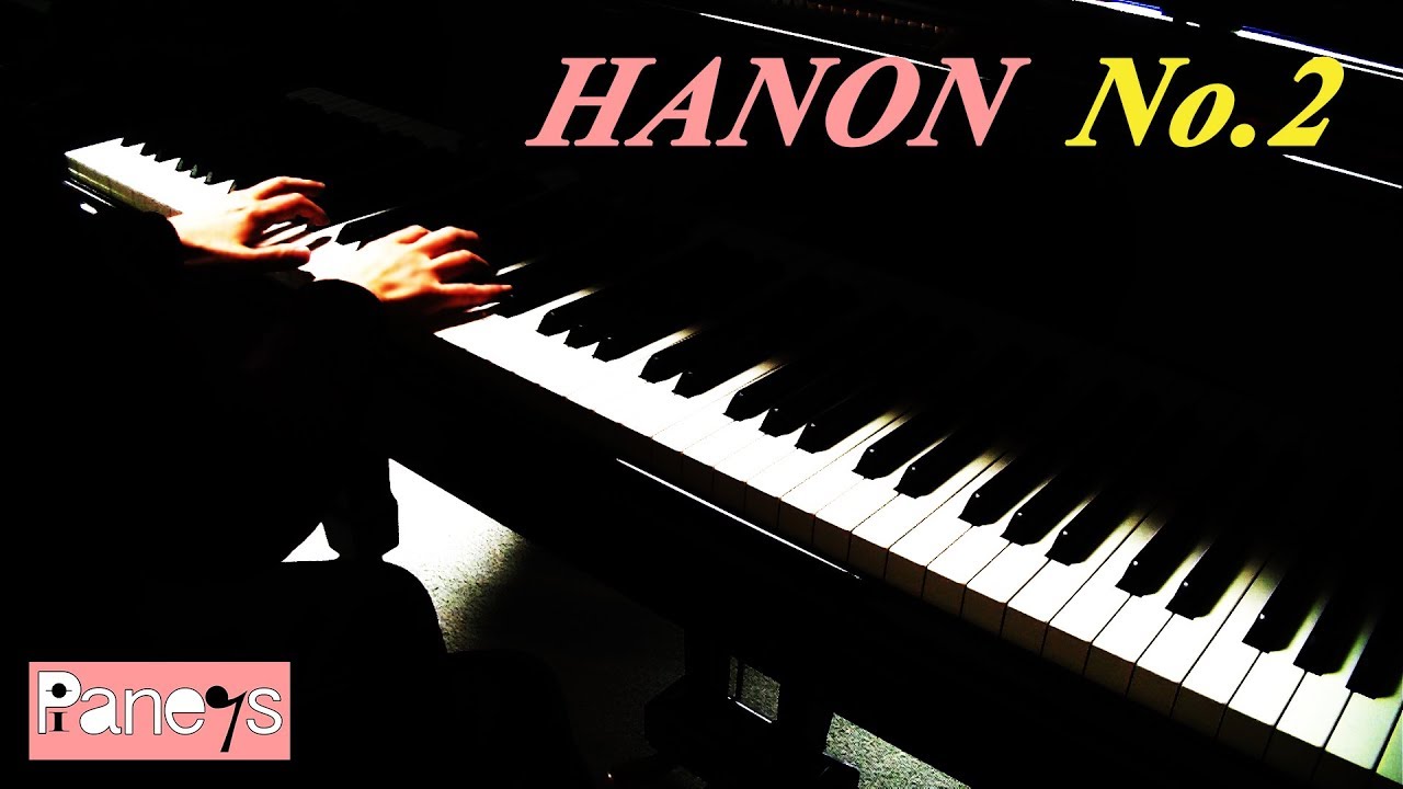 【ハノン第2番】HANON No.2 ♩＝132 - YouTube