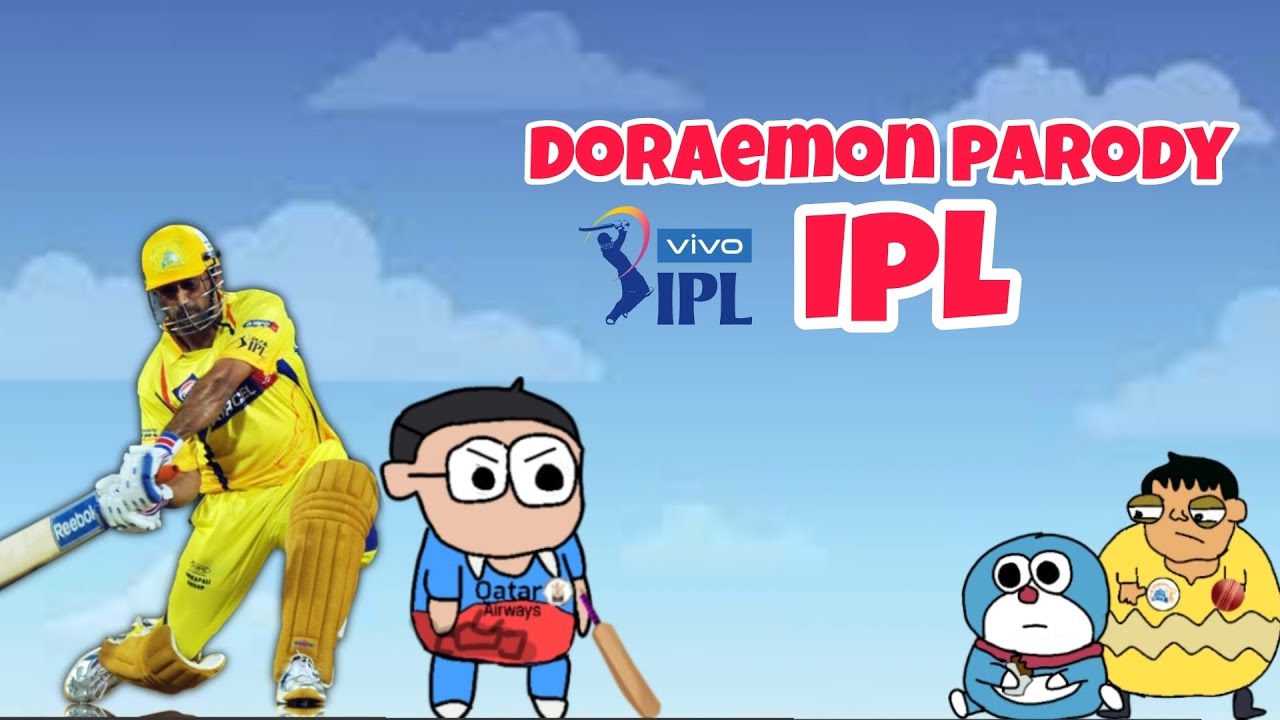 🌈DORAEMON PARODY FT. IPL 🤣🤣. 👀#animation @NOTYOURTYPE 🥵 - YouTube