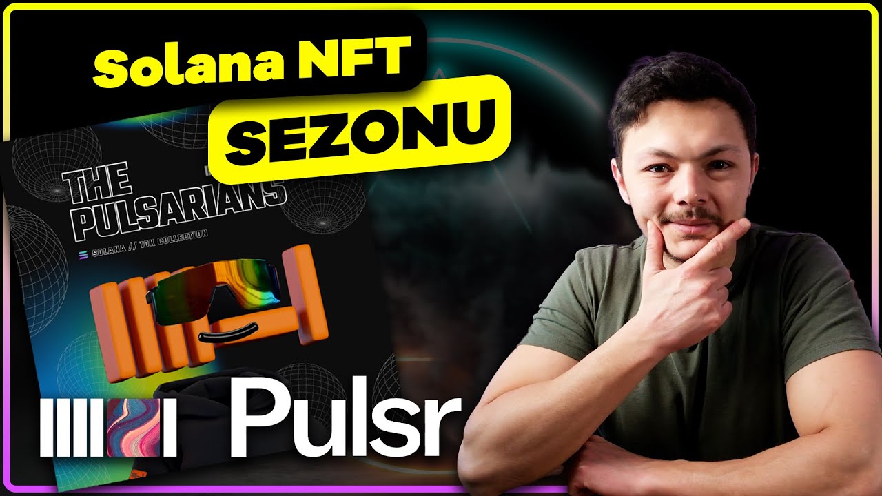 NFT Piyasası HAREKETLENİYOR - Yeni Pulsr Potansiyeli - YouTube