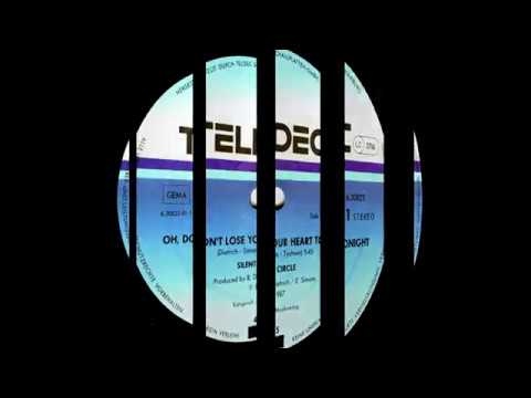 SILENT CIRCLE - Oh, Don't Lose Your Heart Tonight (12'' Version)(1987) HD