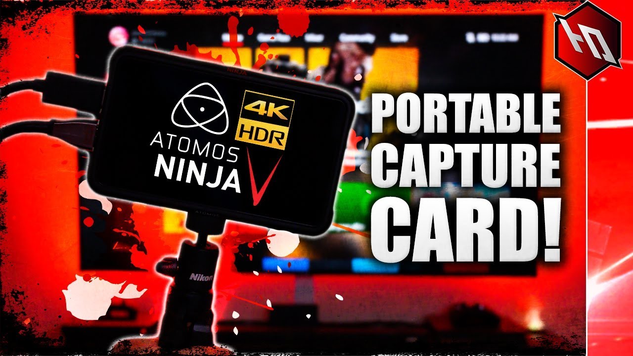 How To use the Atomos Ninja V as a Capture Card & the Benefits ...
