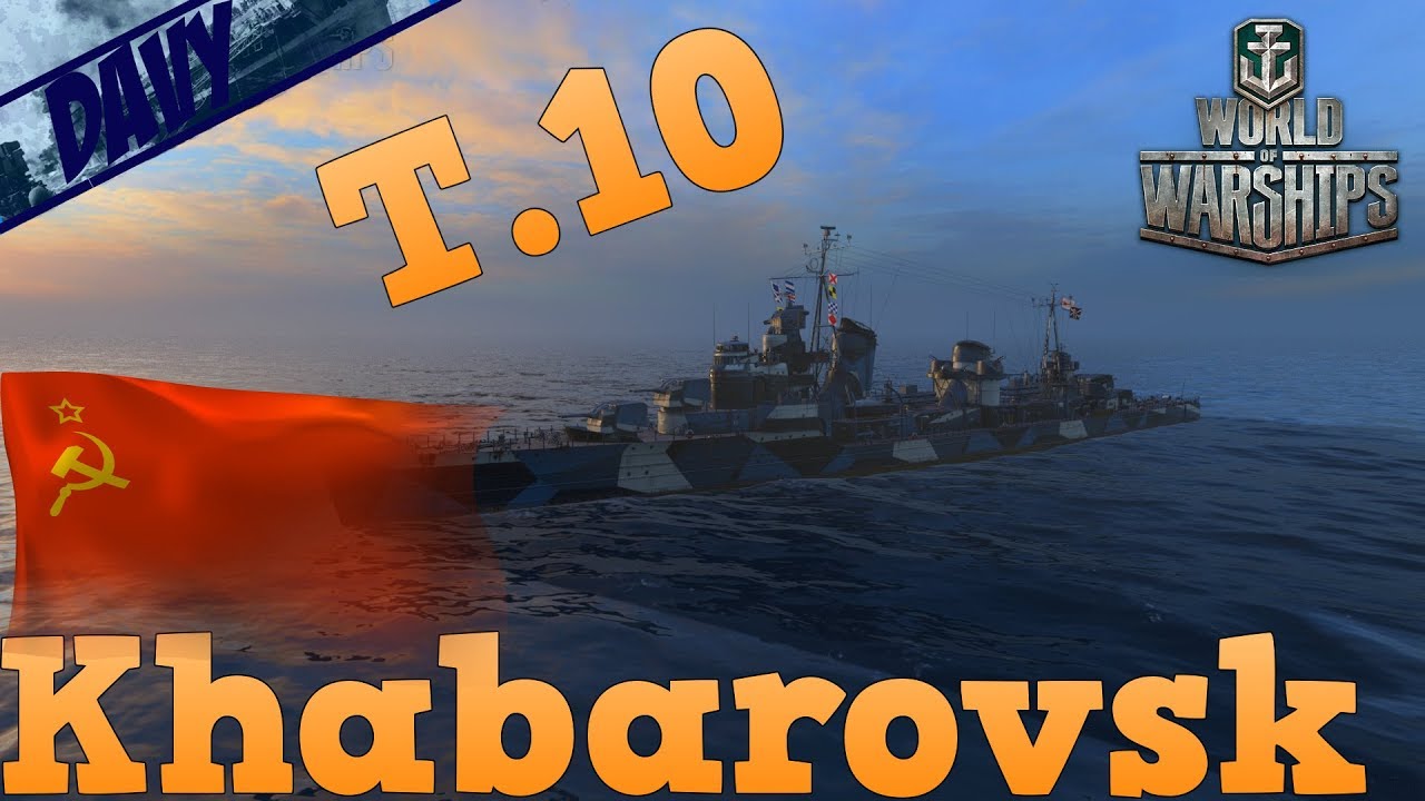 World of Warships Gameplay ITA - Khabarovsk - CACCIATORPEDINIERE SOVIETICO! - YouTube