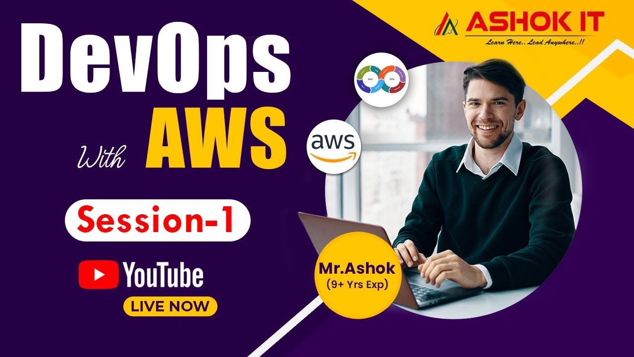 DevOps with AWS | Session - 01 | Ashok IT - YouTube