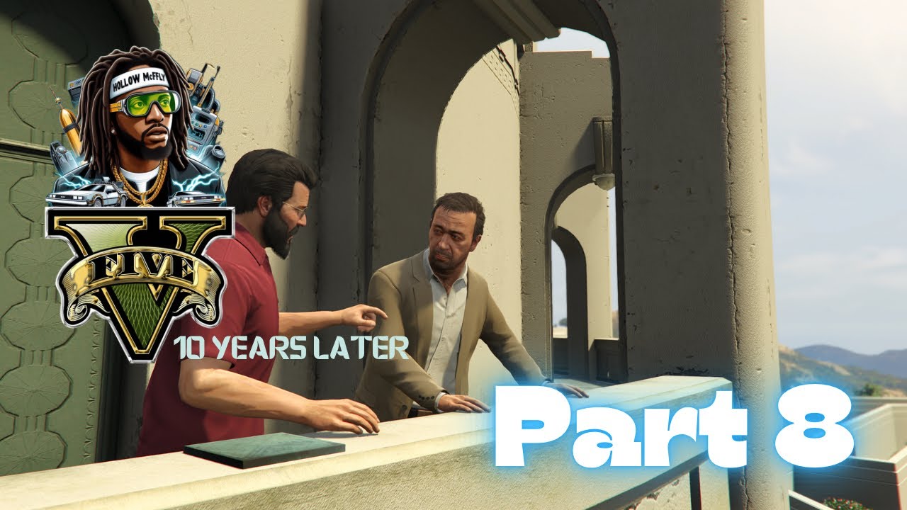 Grand Theft Auto V 10 -Years Later- Part 8 - YouTube
