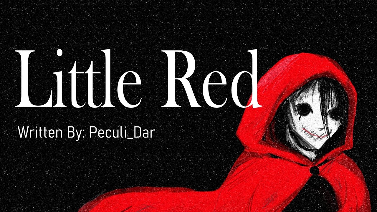 Little Red (Written By: Peculi_Dar) Nosleep Narration - YouTube