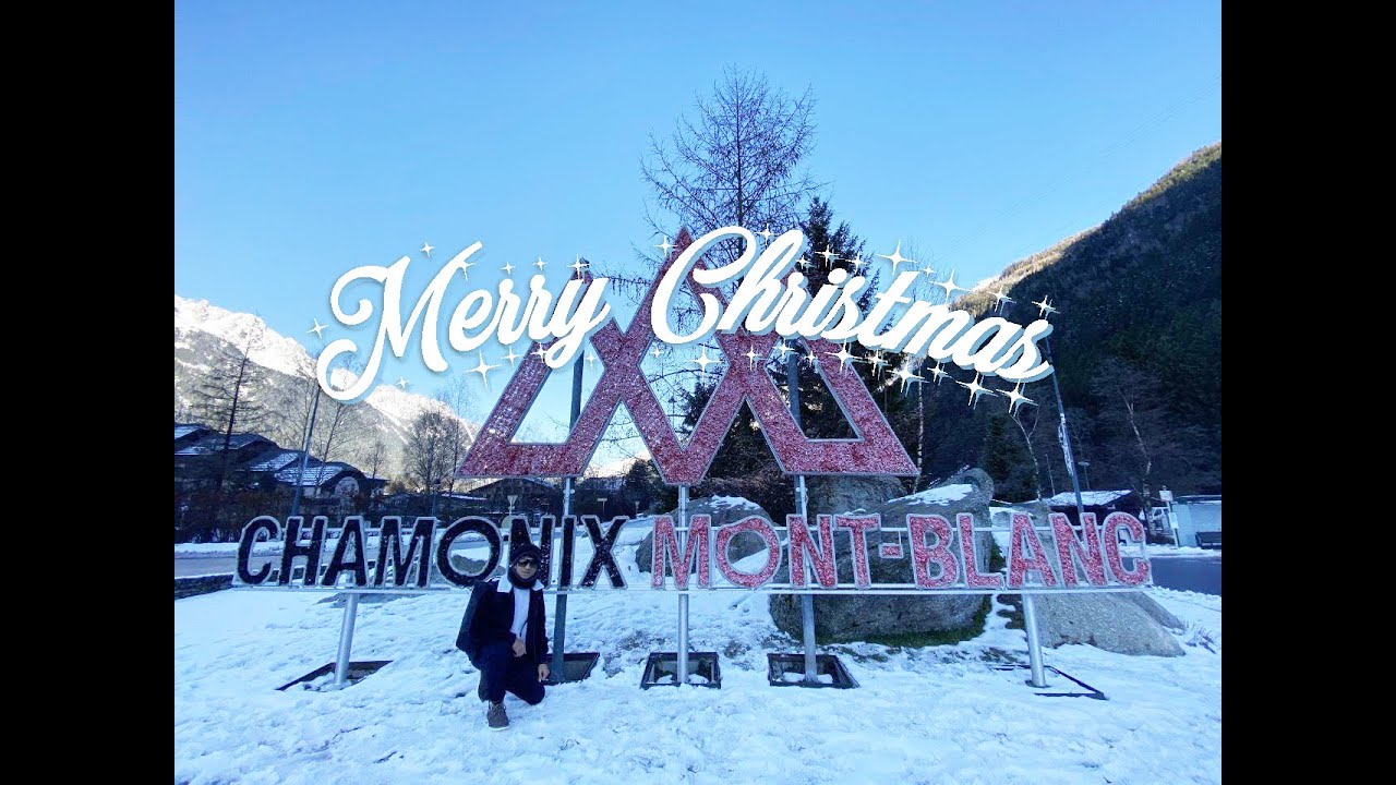 Merry Christmas in Chamonix, France 2019 - YouTube