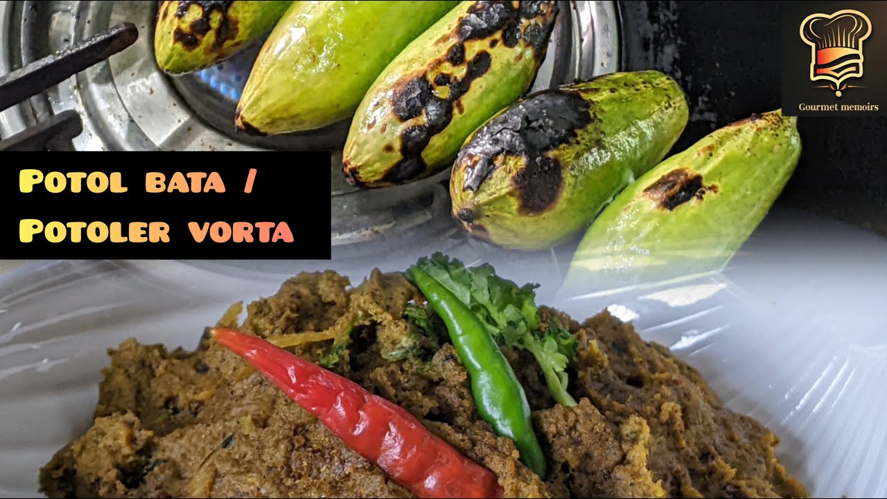 Potol Bata || Potol Vorta || Bengali Pointed Gourd Paste || Parwal ...