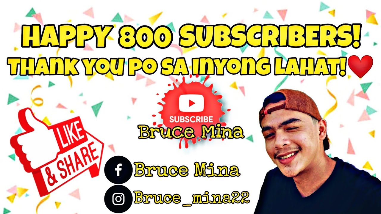 HAPPY 800 SUBSCRIBERS! THANK YOU PO #NuevaEcijaVlogger | Bruce Mina ...