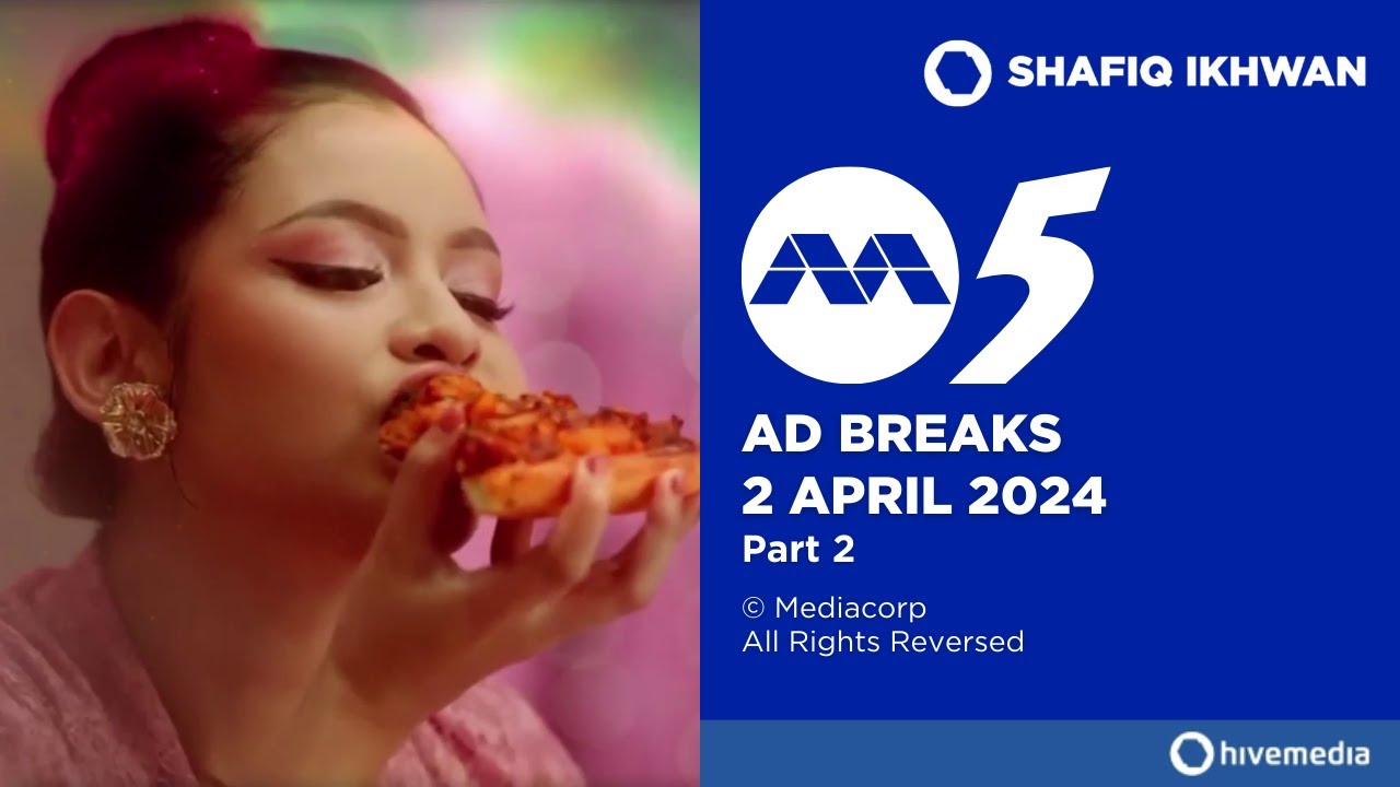 Mediacorp Channel 5 Ad Breaks (2 April 2024) | Part 2 - YouTube