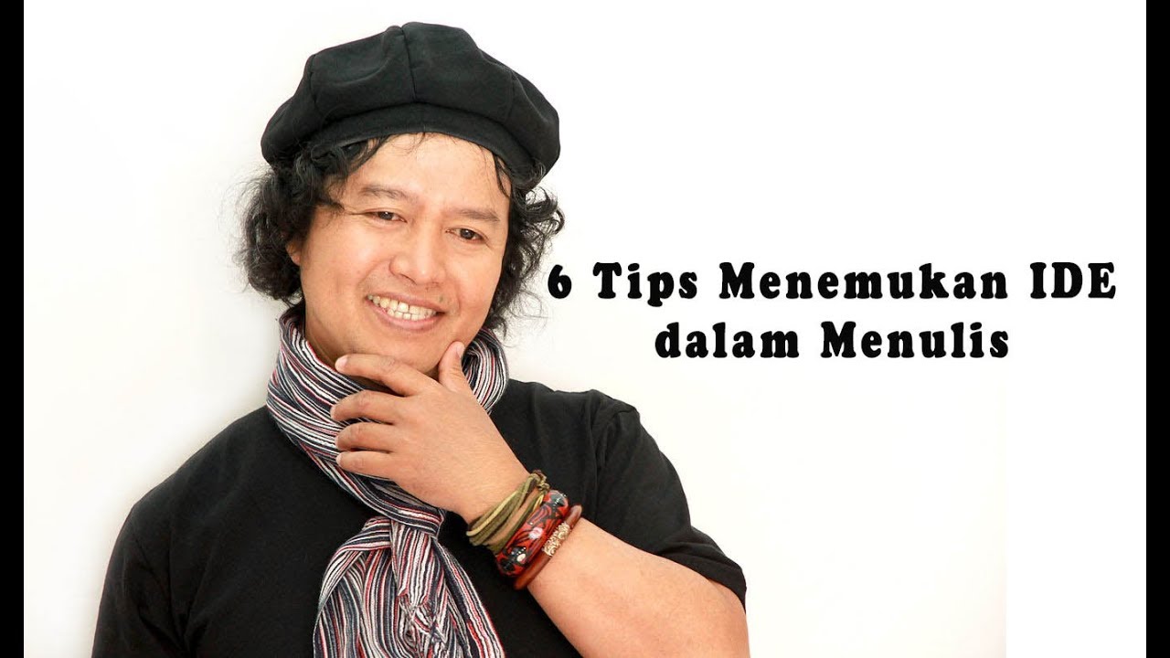 6 Tips Menemukan Ide Dalam Menulis - YouTube