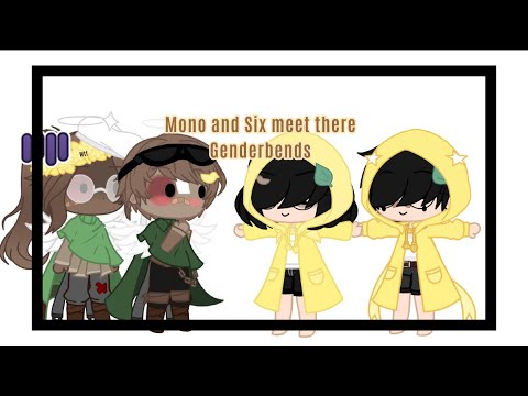 Mono and Six meet there genderbends for 50 seconds - YouTube