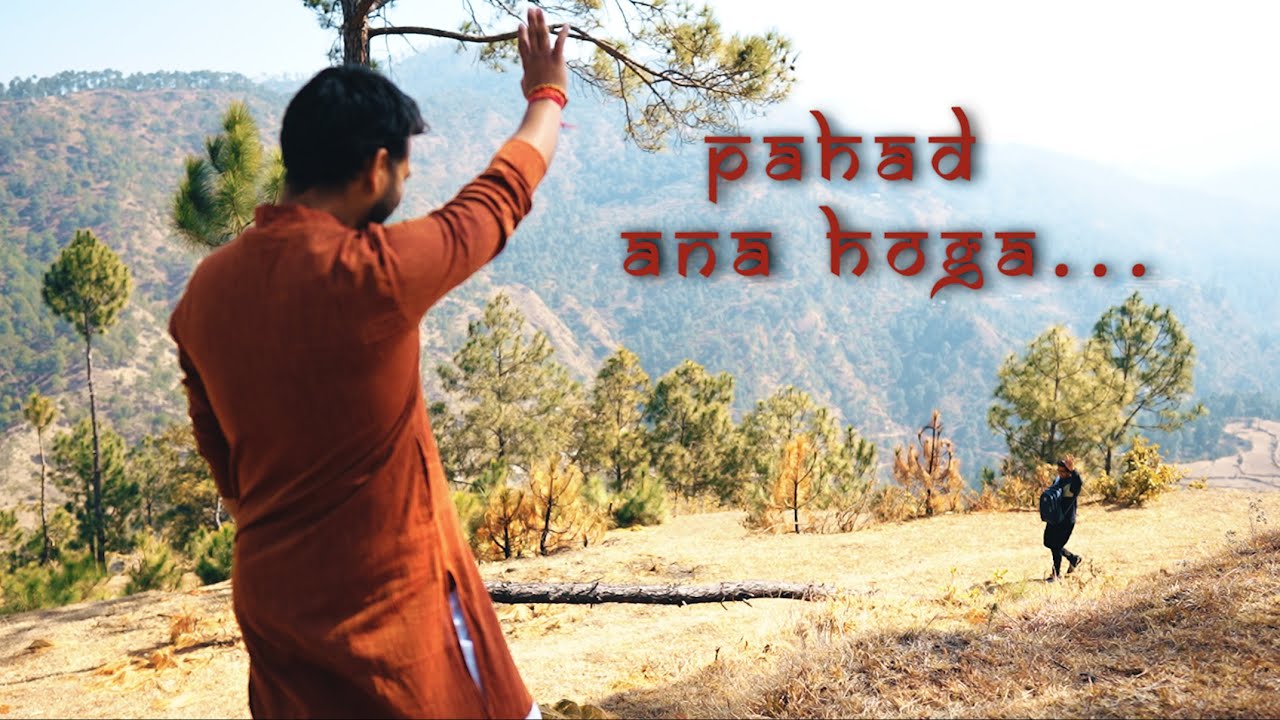 Song Teaser :Pahad Ana Hoga | Come Back To Mother Land Uttarakhand ...