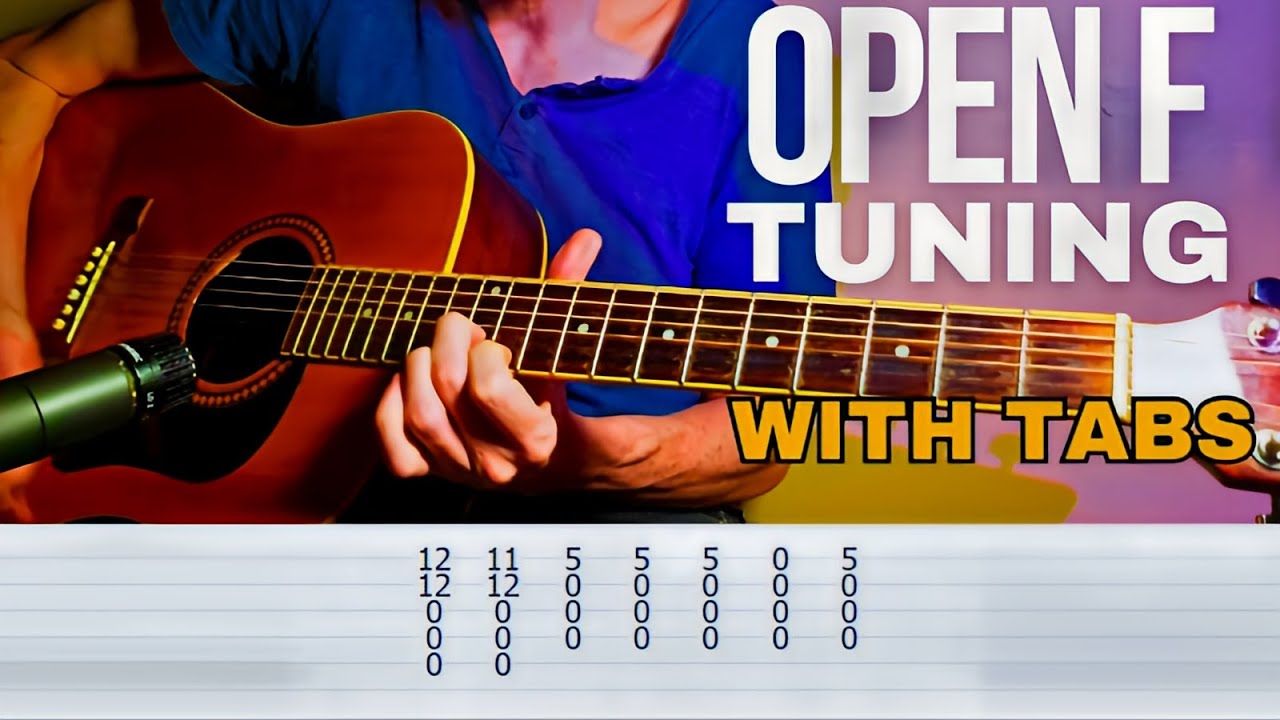 Open F Tuning Makes Beautiful Chords (With Tabs) - YouTube