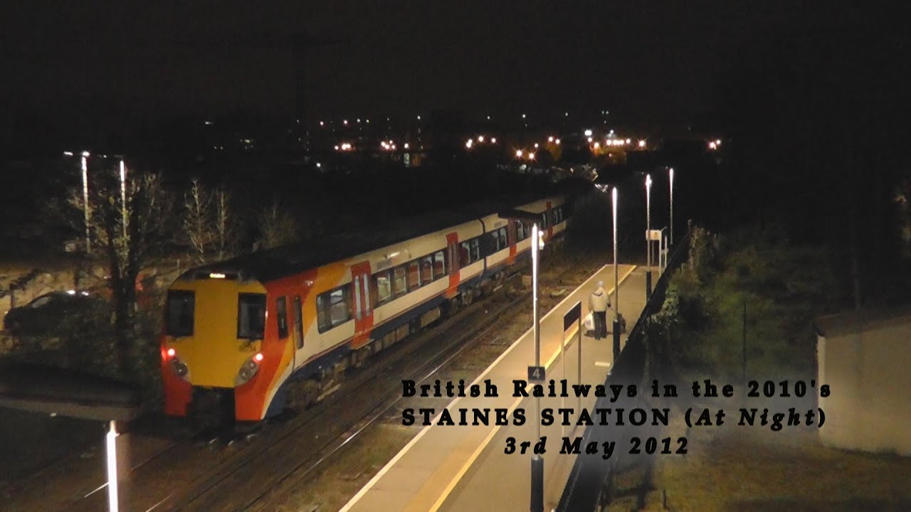BR in the 2010s Staines Station At Night on 3rd May 2012 - YouTube