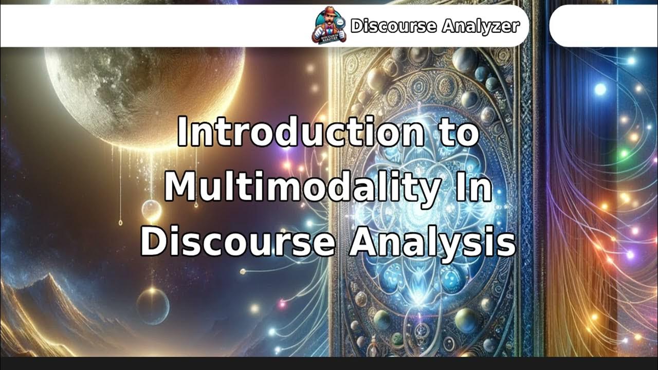 Introduction to Multimodality In Discourse Analysis. - YouTube