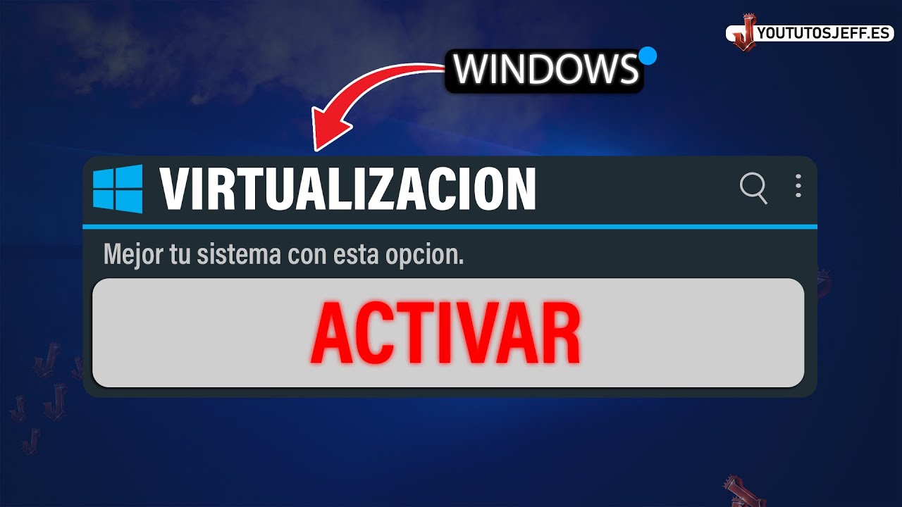 Como Activar la VIRTUALIZACION en Windows 10 🔵 - YouTube