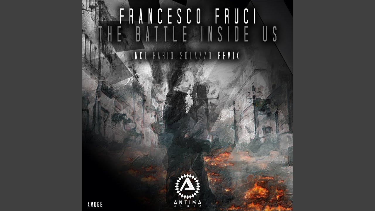 The Battle Inside Us (Fabio Solazzo Edit) - YouTube
