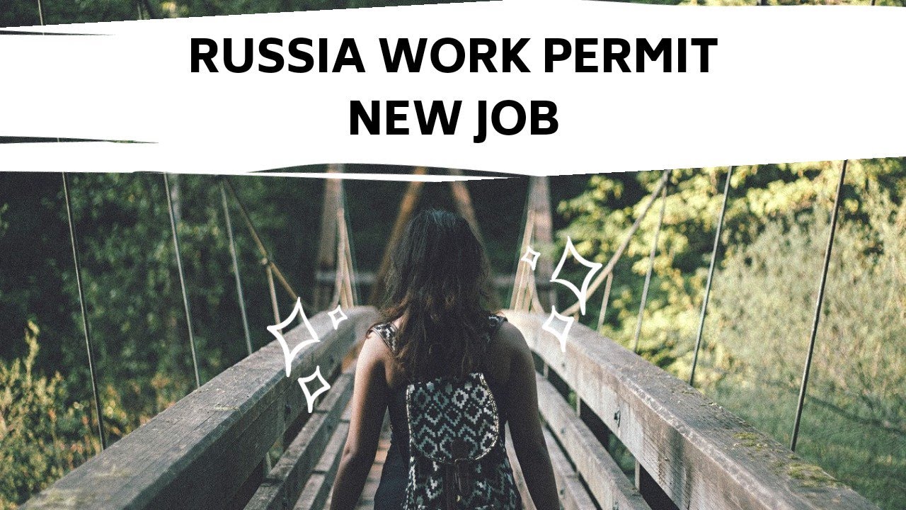 RUSSIA WORK PERMIT 1 YEAR VISA!!VISA EXPERT - YouTube