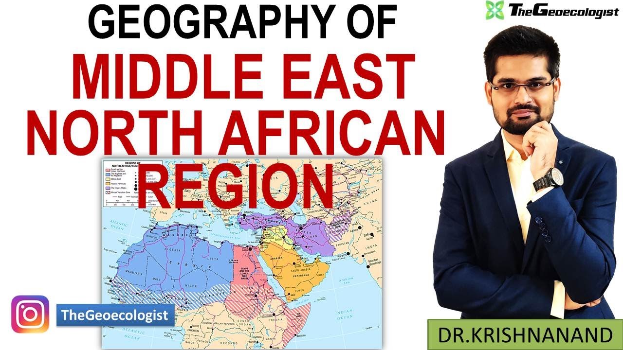 Geography of Middle East-North African Realm-Geoecologist - YouTube