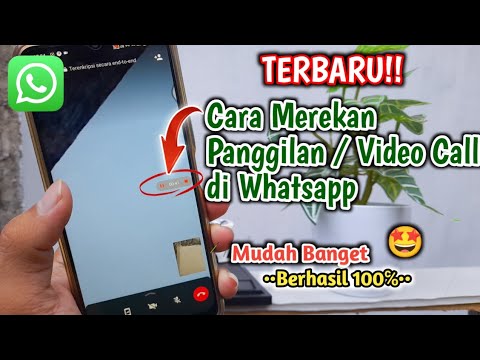 Cara Rekam Panggilan/ Video Call Whatsapp Terbaru