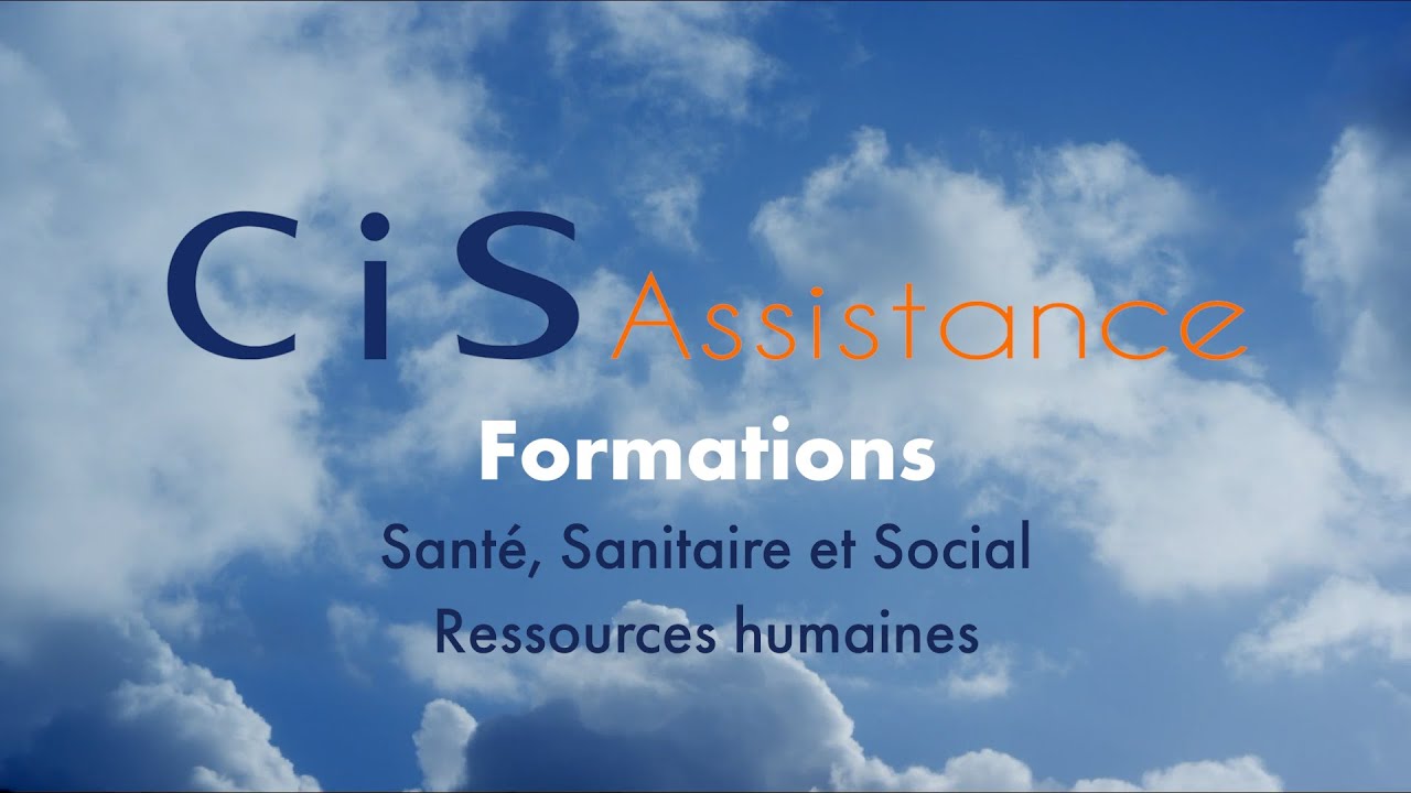 Formations CIS Assistance - YouTube