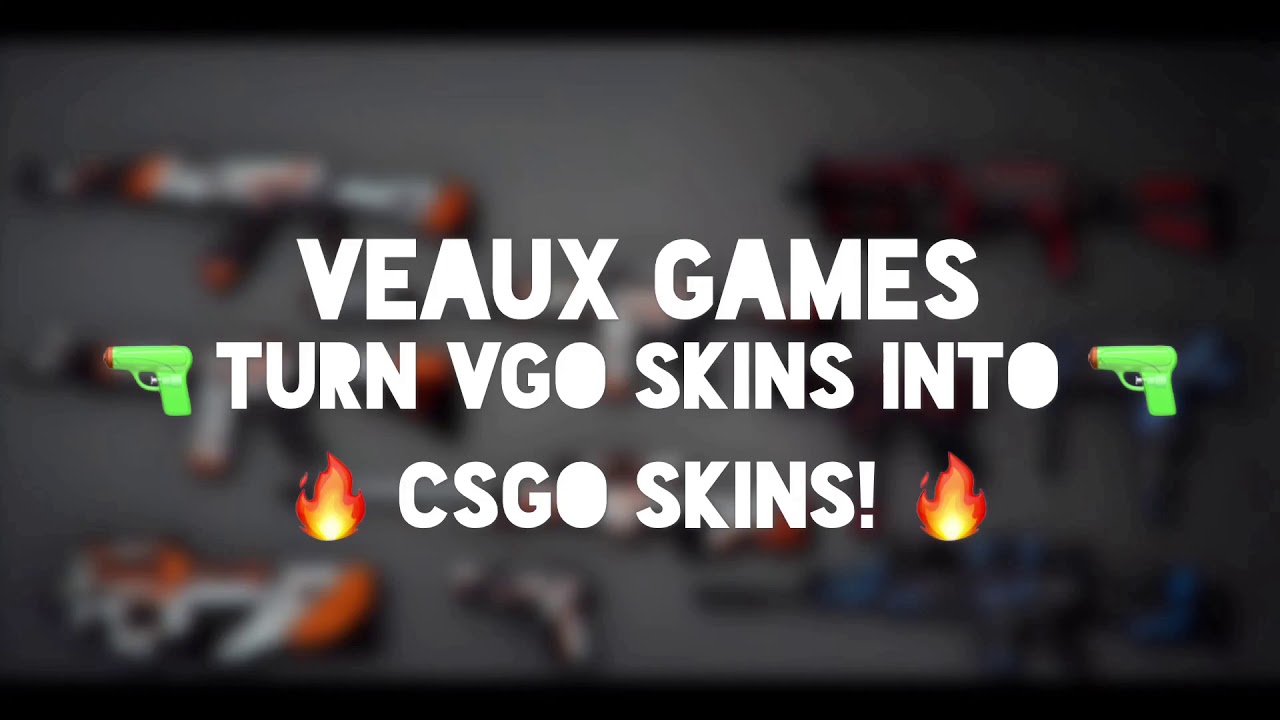 🔫 TURN VGO INTO CSGO SKINS! 🔫 - YouTube