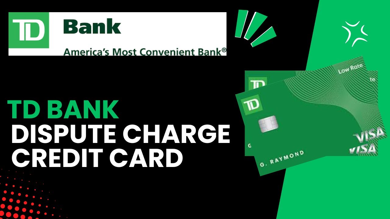 How do I dispute a charge on my TD Bank credit card statement? - YouTube