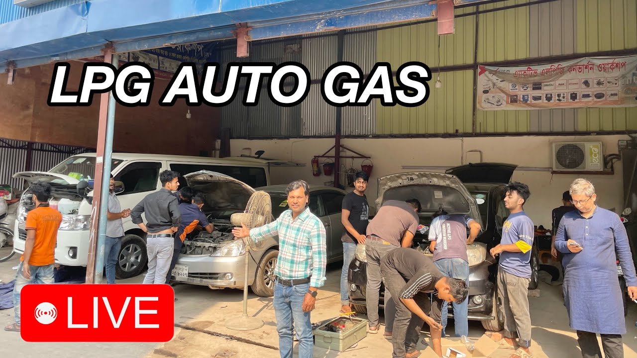Active Lpg Unite -2 livestream || এলপিজি অটো গ্যাস - YouTube