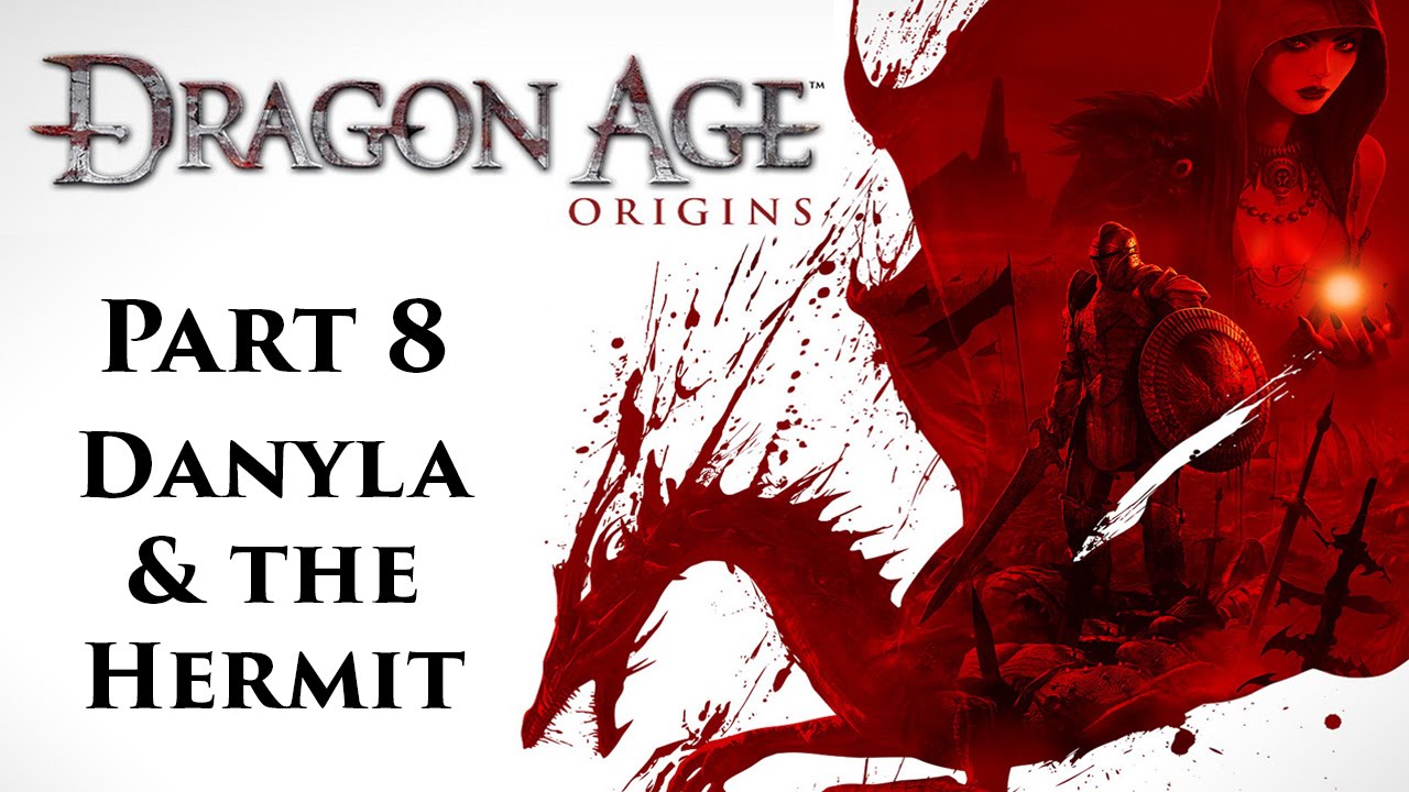 Let's Play Dragon Age: Origins - Part 8: Danyla & The Hermit - YouTube