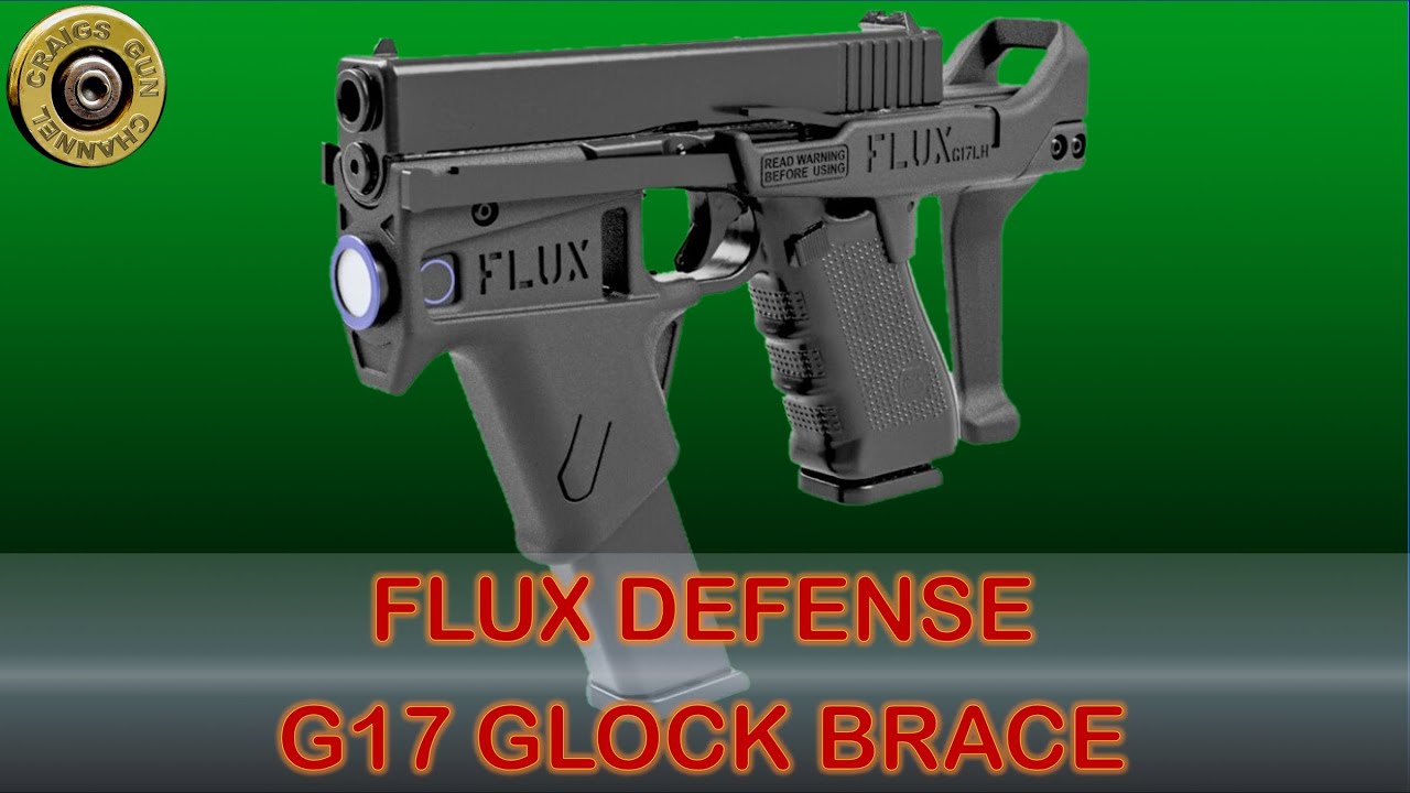 FLUX DEFENSE G17 BRACE - YouTube