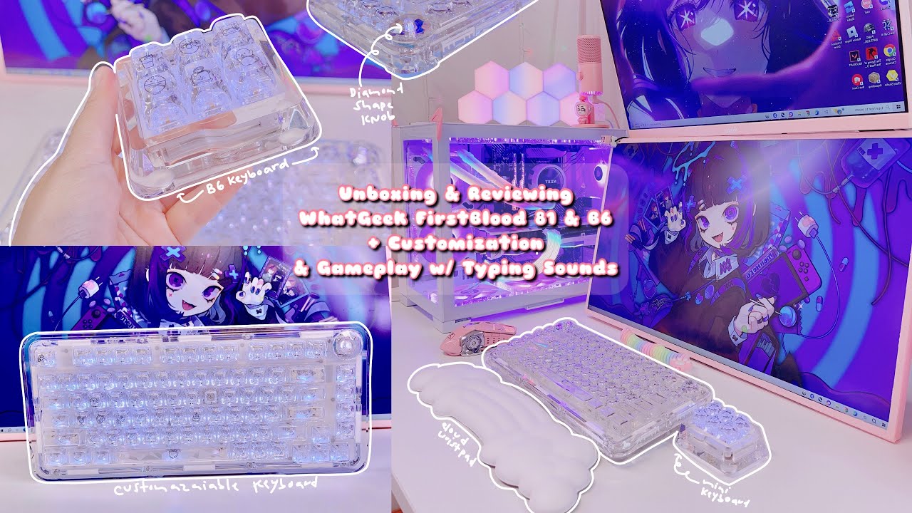 Unboxing & Reviewing FirstBlood B81 & B6 + Customization / Gameplay / Typing Sounds Ft. WhatGeek ...