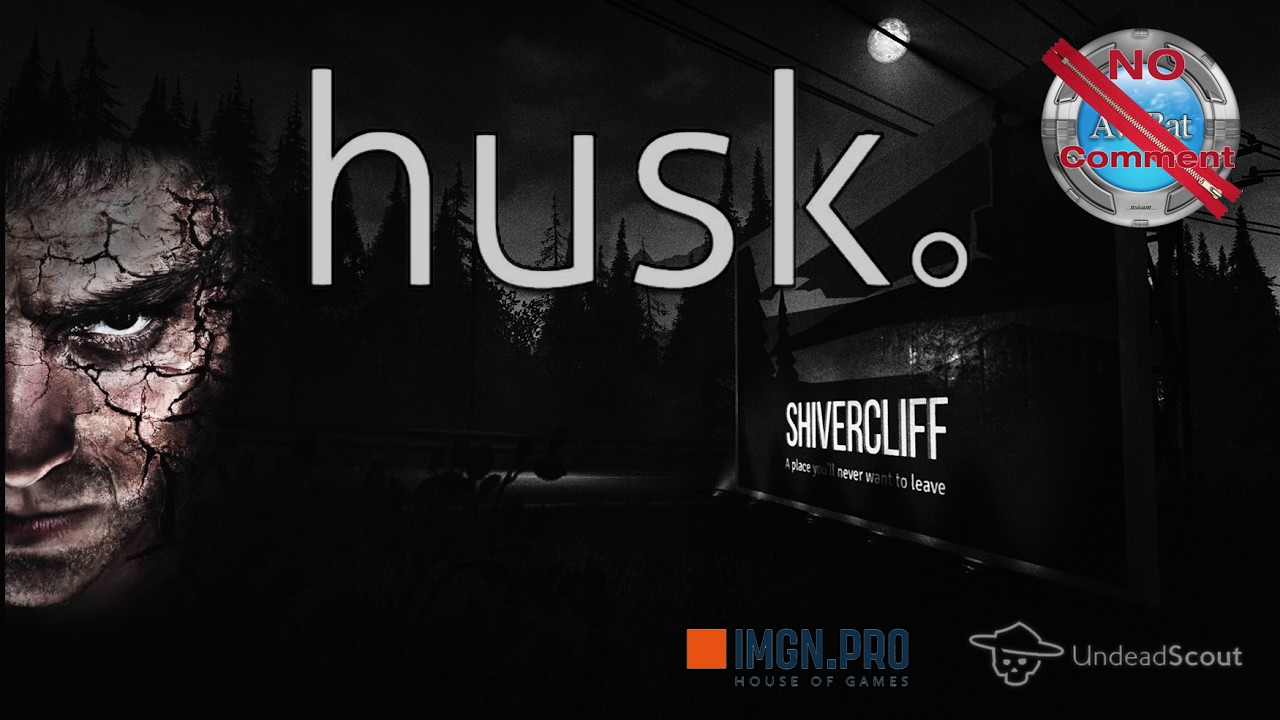 Husk Gameplay no commentary - YouTube